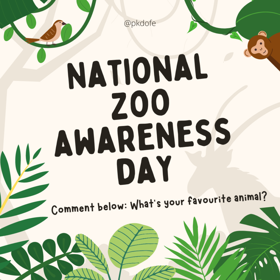 Special Days: National Zoo Awareness Day | PK DofE